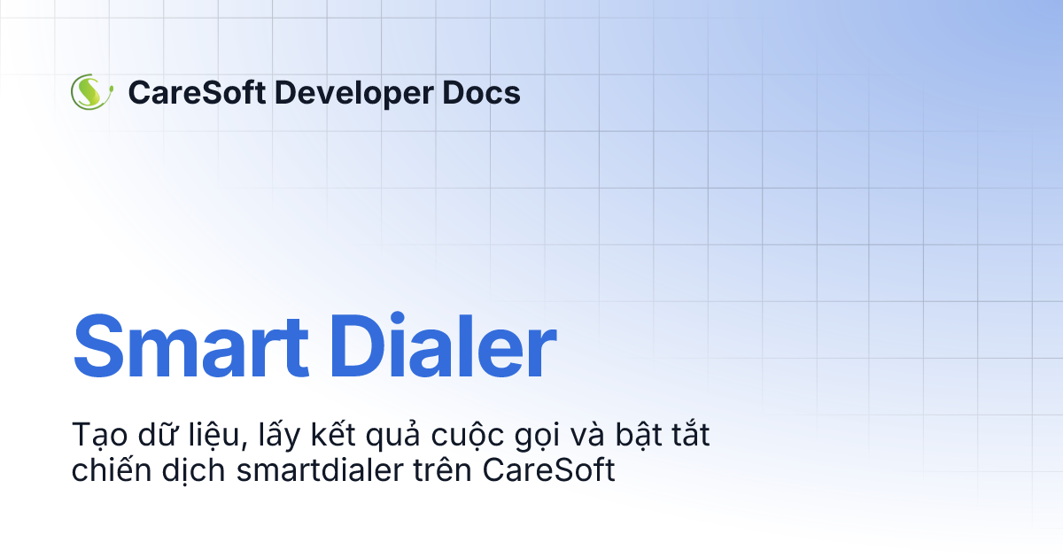 Smart Dialer | CareSoft Developer Docs