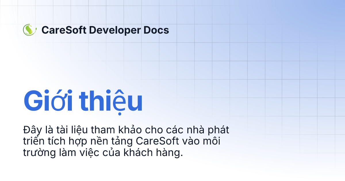 Giới thiệu | CareSoft Developer Docs