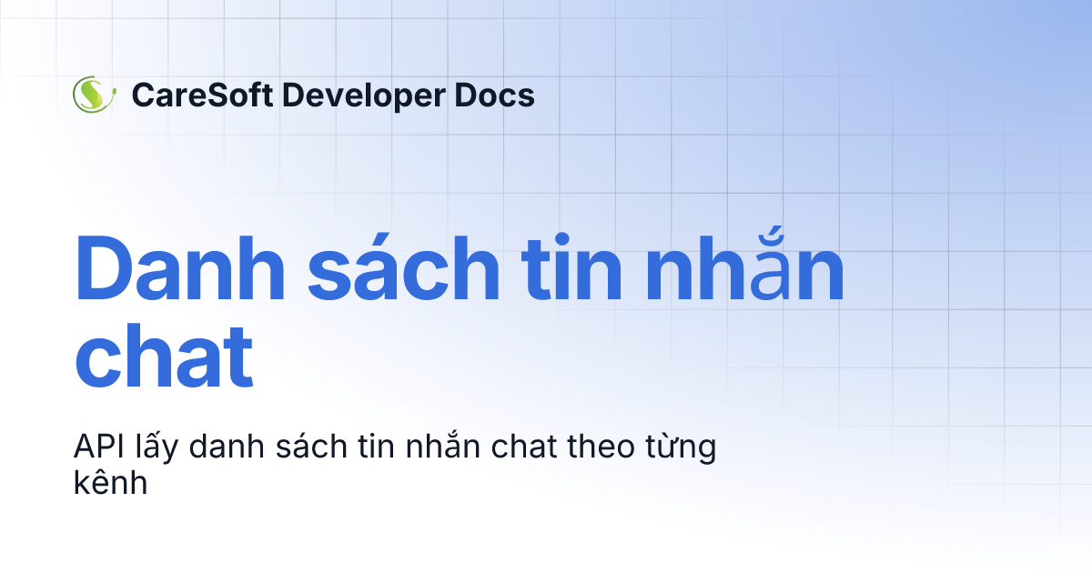 Danh sách tin nhắn chat | CareSoft Developer Docs