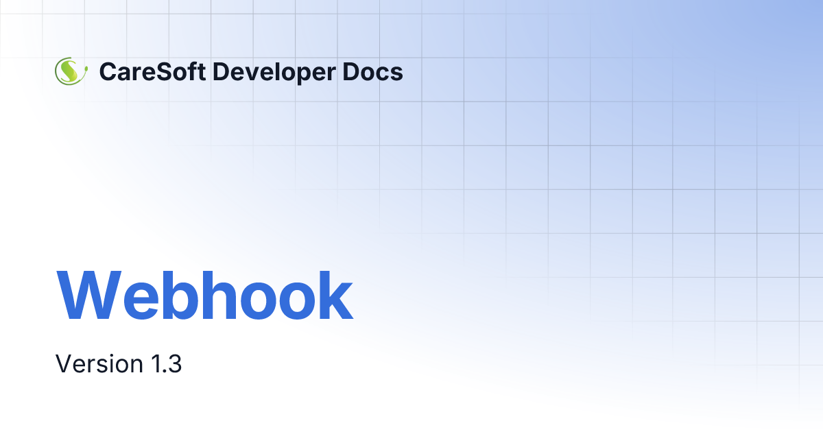 Webhook | CareSoft Developer Docs